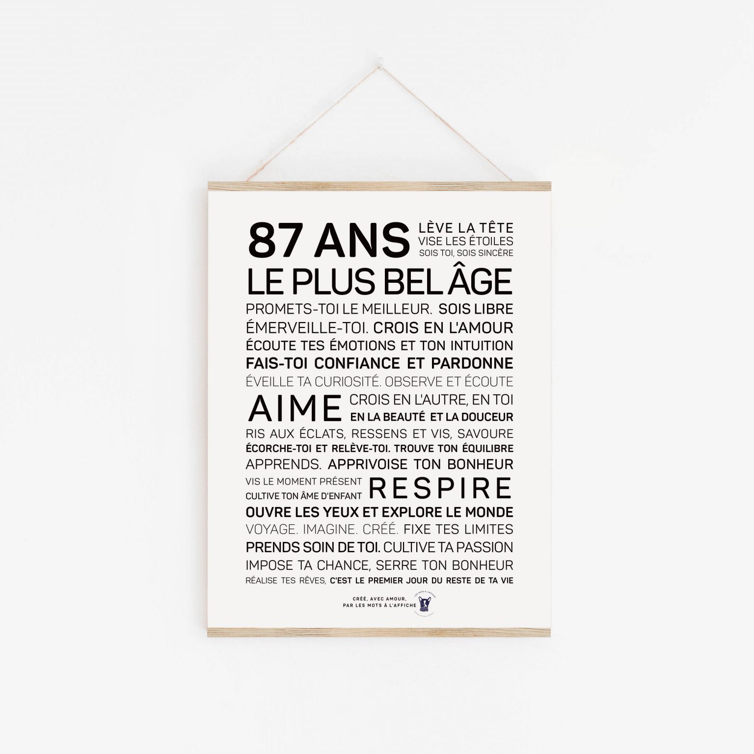 Affiche cadeau 87 ans, le plus bel âge - Les mots à l'affiche