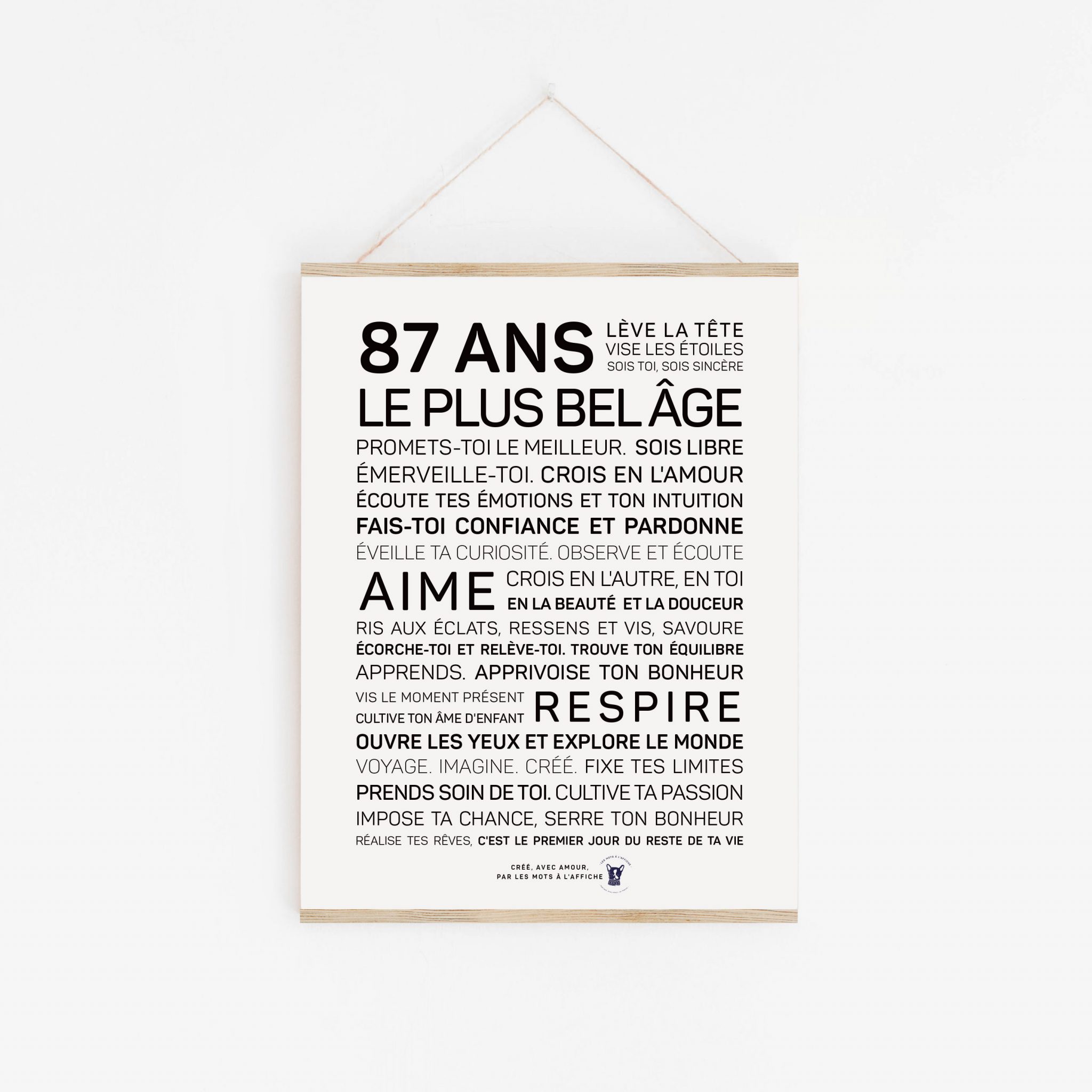 Affiche cadeau 87 ans, le plus bel âge - Les mots à l'affiche