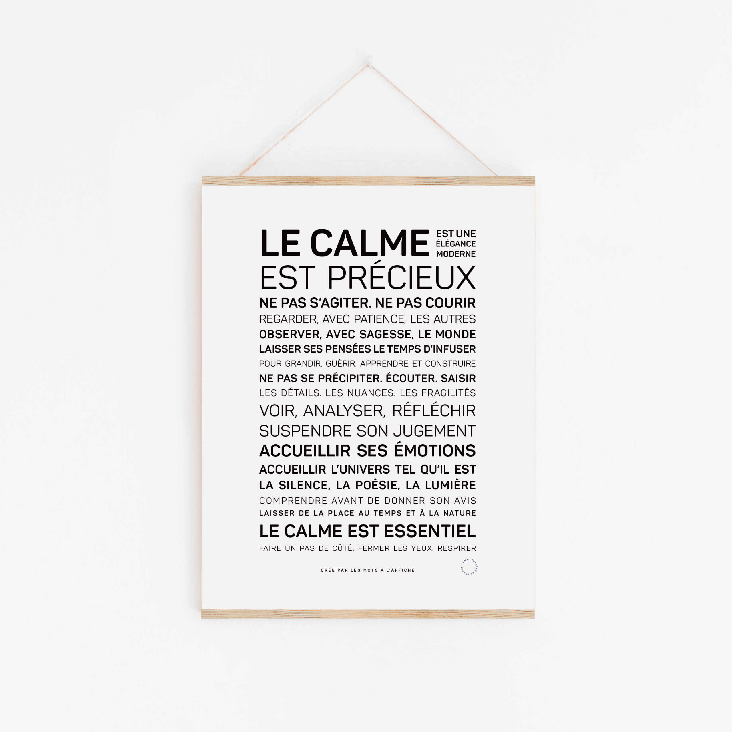 Le calme est précieux - Les mots à l'affiche